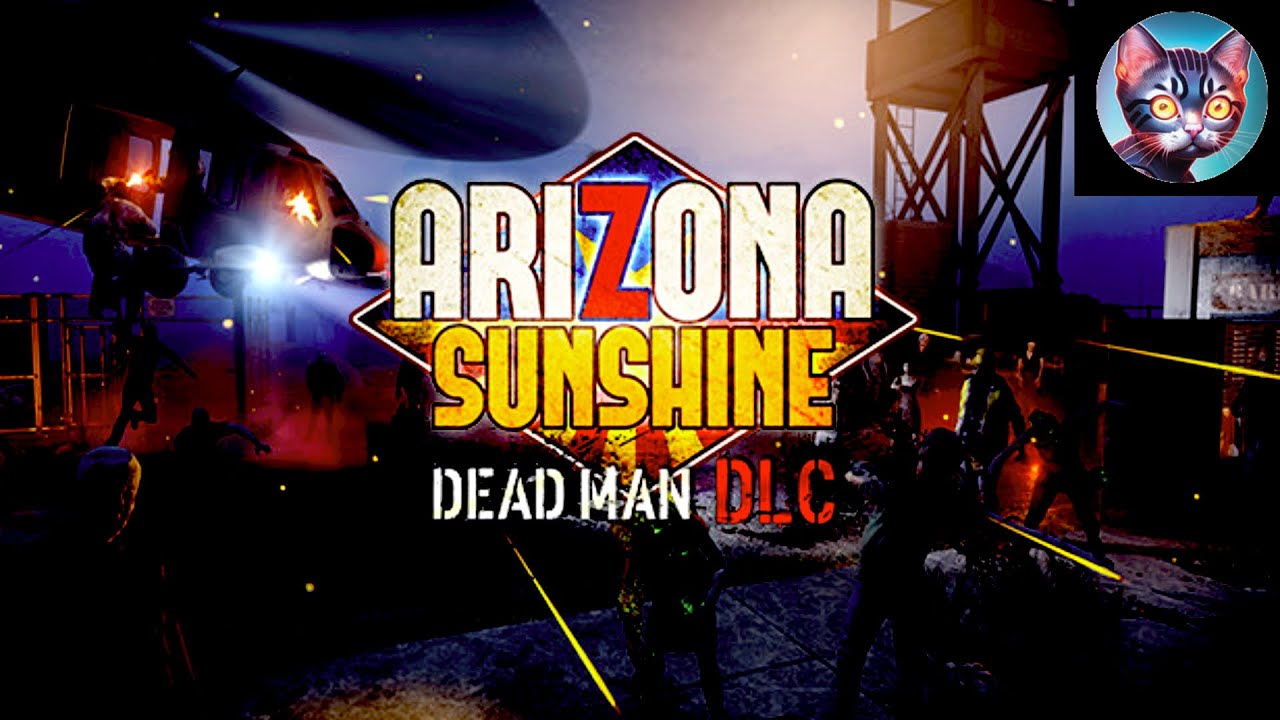 Arizona Sunshine: This Insane DLC will Blow you Away! - YouTube