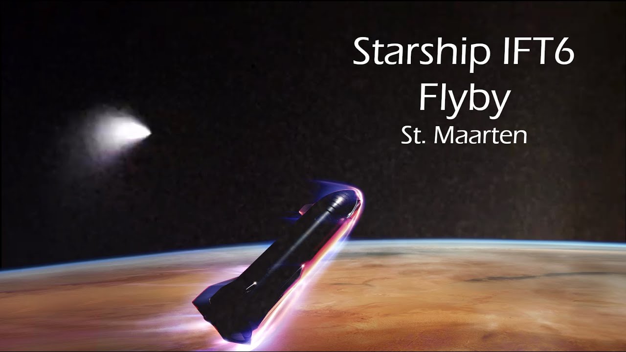 SpaceX Starship IFT6 test flight seen passing over Sint Maarten ...