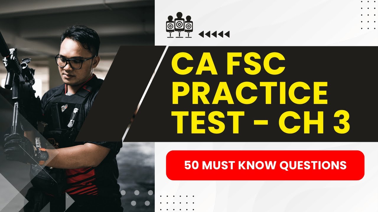 California FSC Practice Test - Chapter 3 - Mock Exam & Study Guide (50 ...