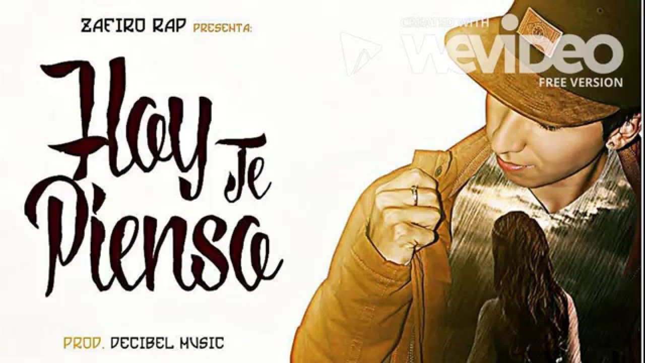 Zafiro Rap Hoy Te Pienso audio con letras - YouTube Music