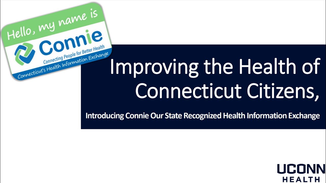 Introducing Connie, Connecticut's State Designated HIE | Health IT for ...
