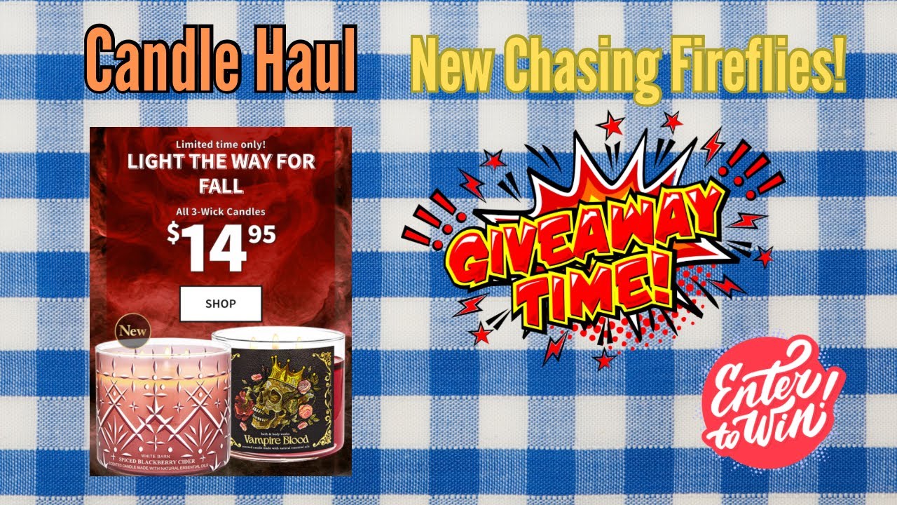 $14.95 Candle Haul | New Chasing Fireflies + It’s Giveaway Time🦋 - YouTube