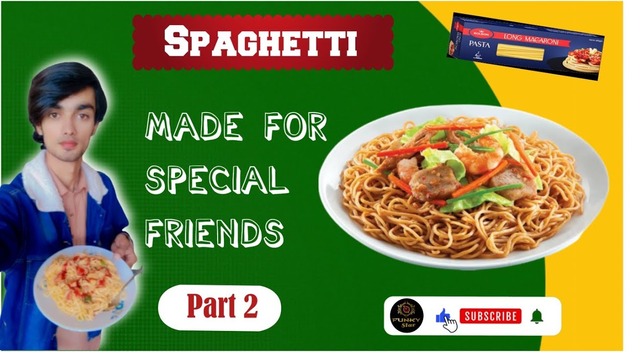 Tasty Chicken Spaghetti Recipe part2 ||Made for special friends||Funky ...