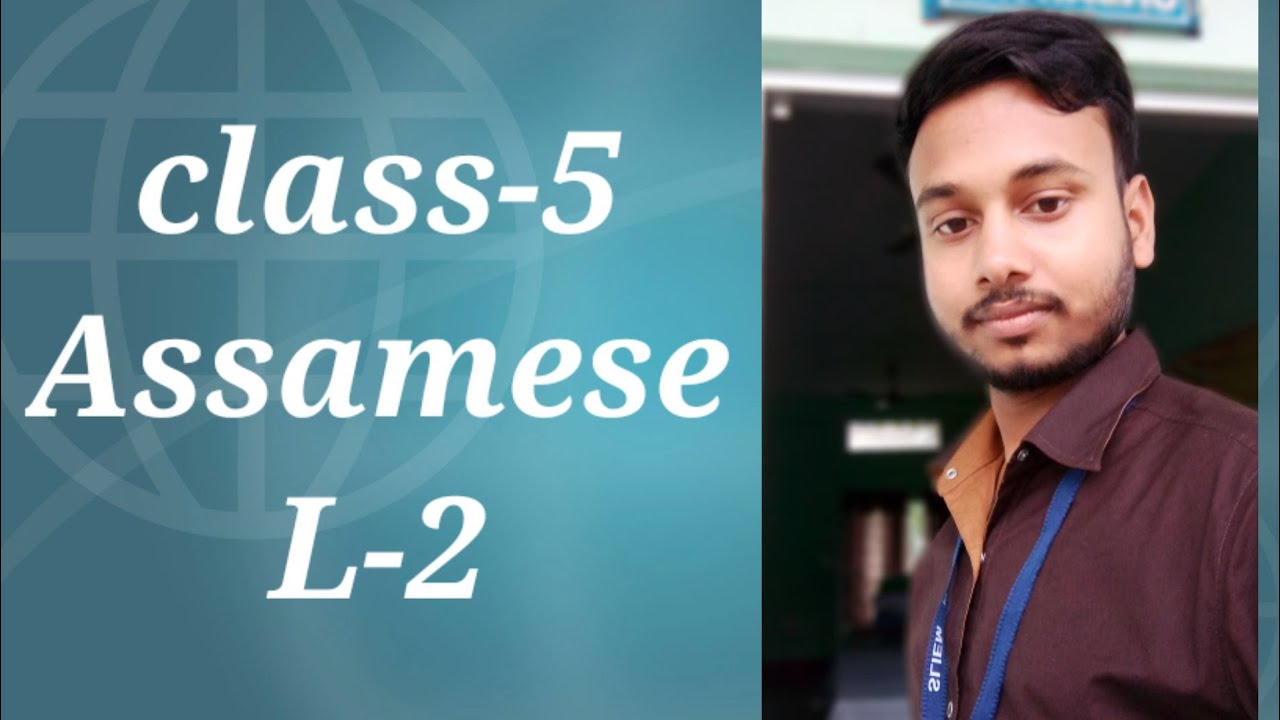 Class-5,Assamese, L-2 - YouTube