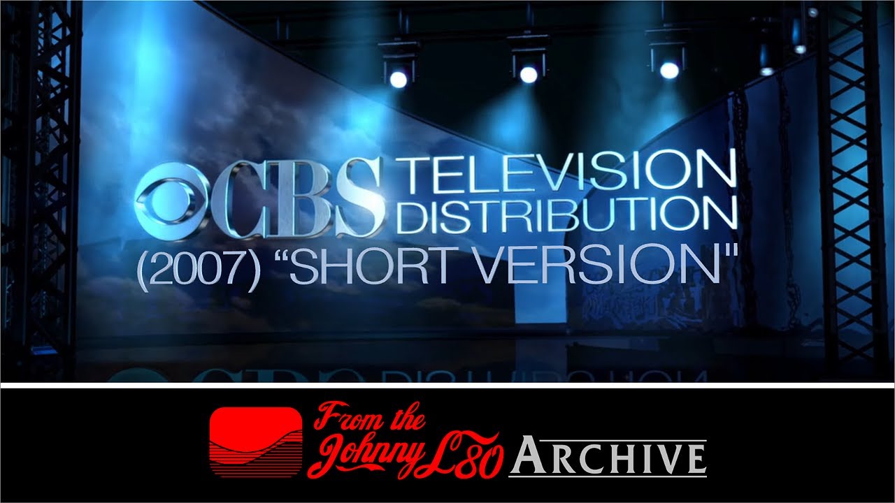 CBS Television Distribution (2007) "Short Version" - The JohnnyL80 ...