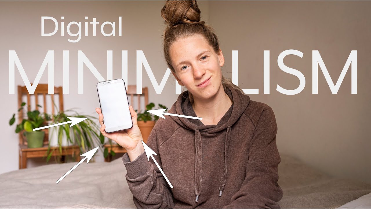 Digital Minimalism - How I use my Phone with Purpose - YouTube