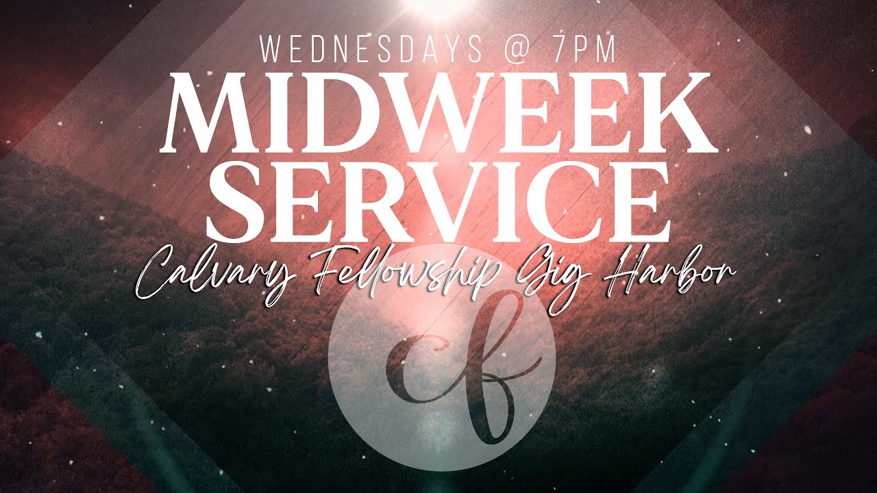 January 15th, 2025 | Wednesday Night Midweek Service - YouTube