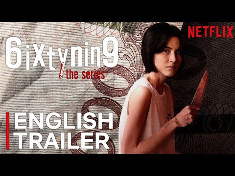 6ixtynin9 The Series Official English Trailer | Netflix Original Series | @Netflix