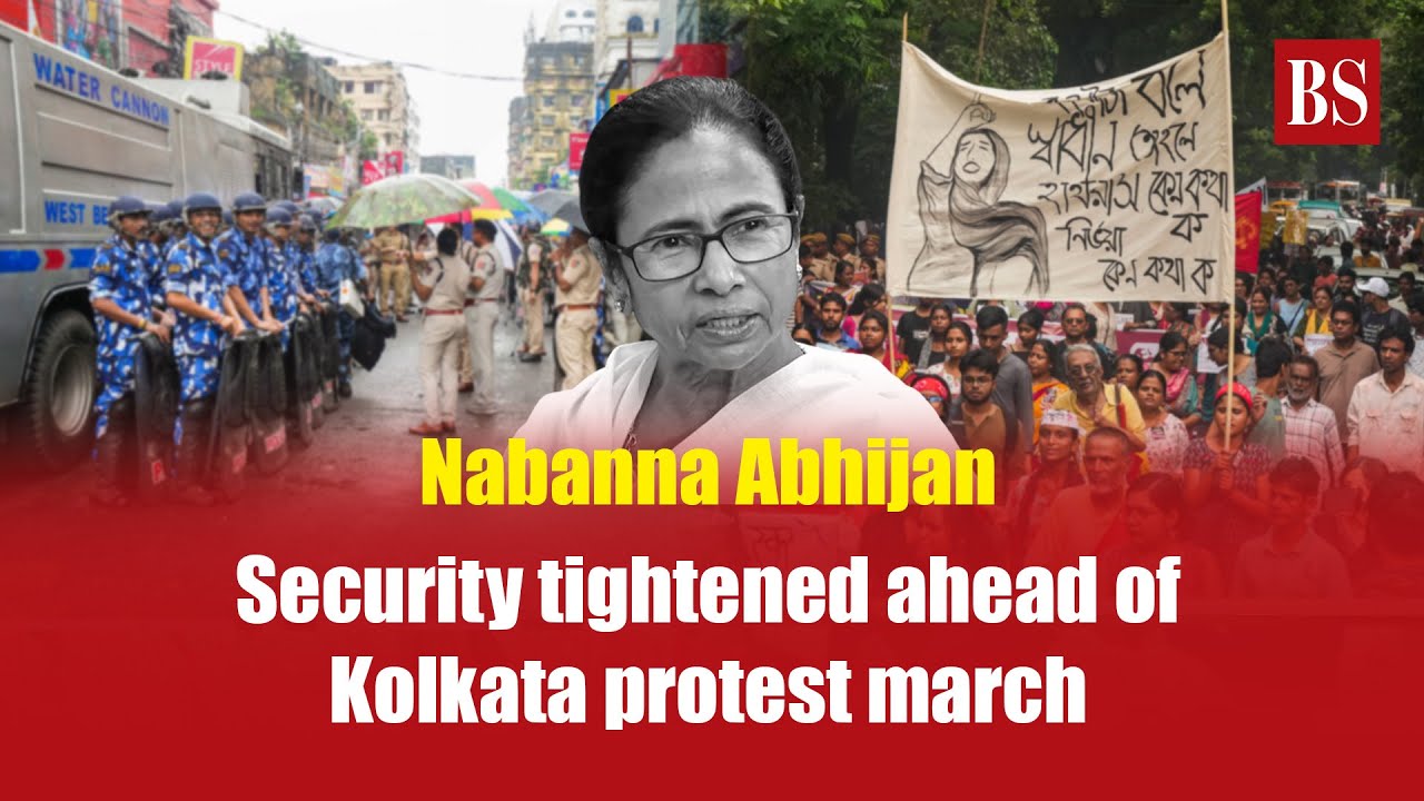 Nabanna Abhijan: Security tightened ahead of Kolkata protest march ...