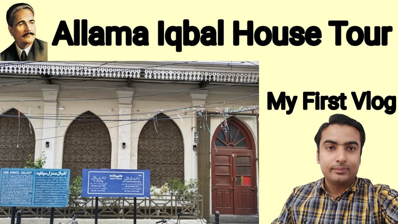 Allama Iqbal's House Tour | My First Vlog | Umair Vlogs - YouTube