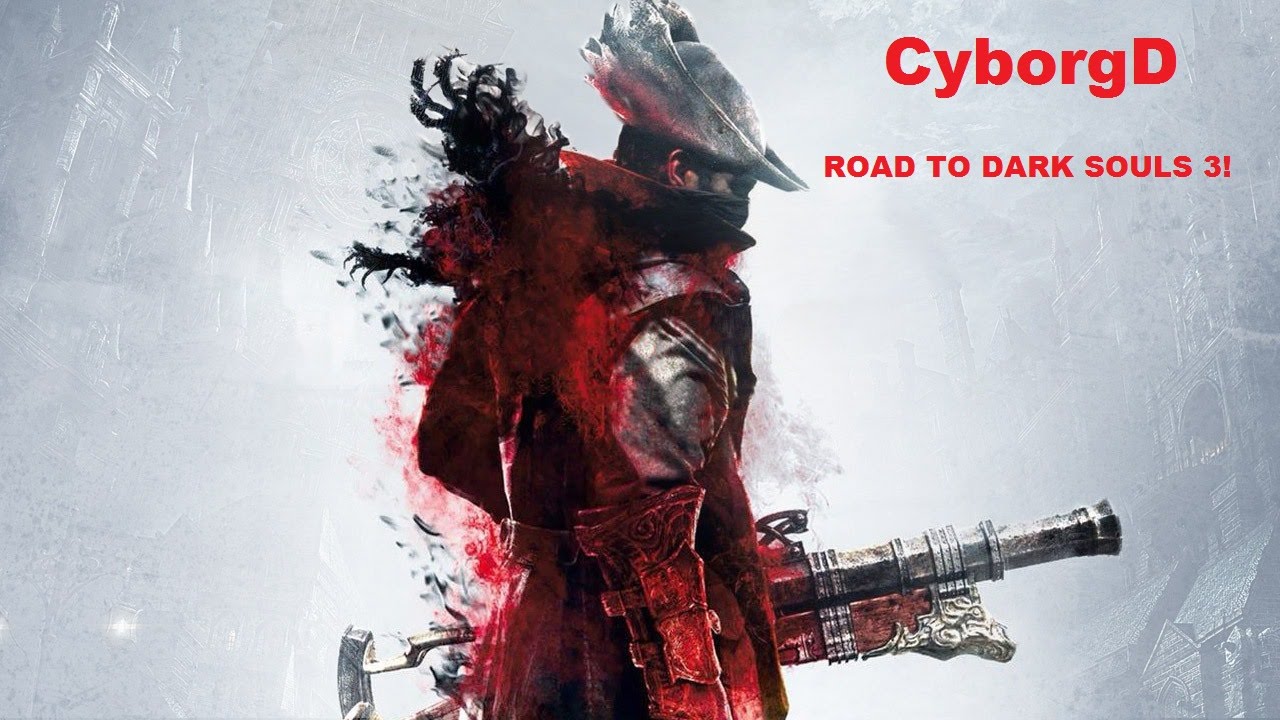BloodBorne - Road to Dark Souls 3! *Old Hunters DLC* #1 - YouTube