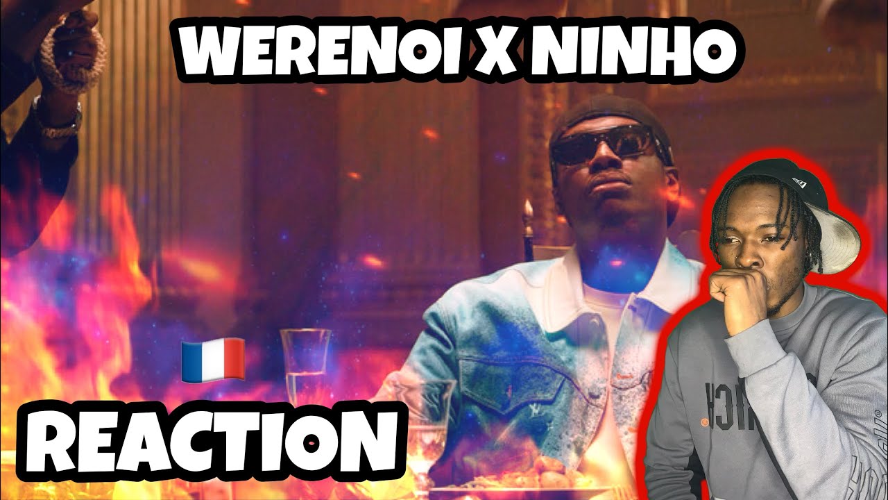 AMERICAN REACTS TO FRENCH RAP! WERENOI CIAO FEAT. NINHO - YouTube