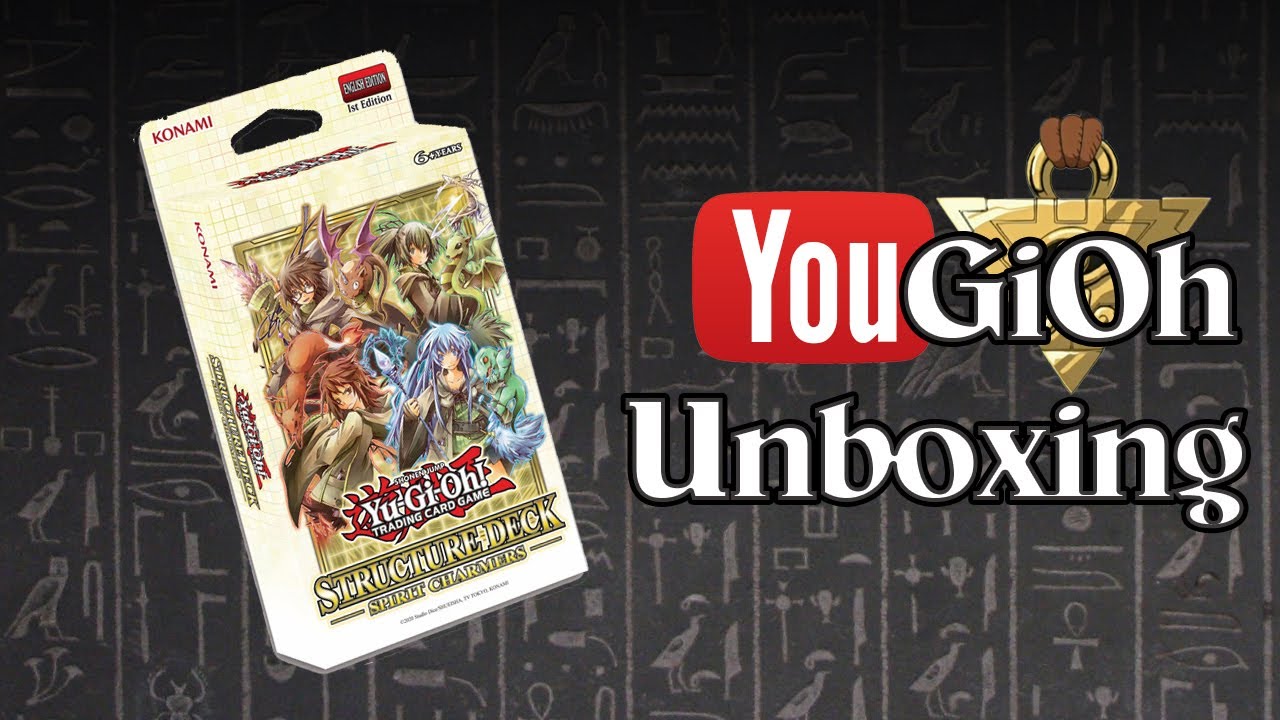 Yugioh Spirit Charmers Structure Deck Unboxing - YouTube