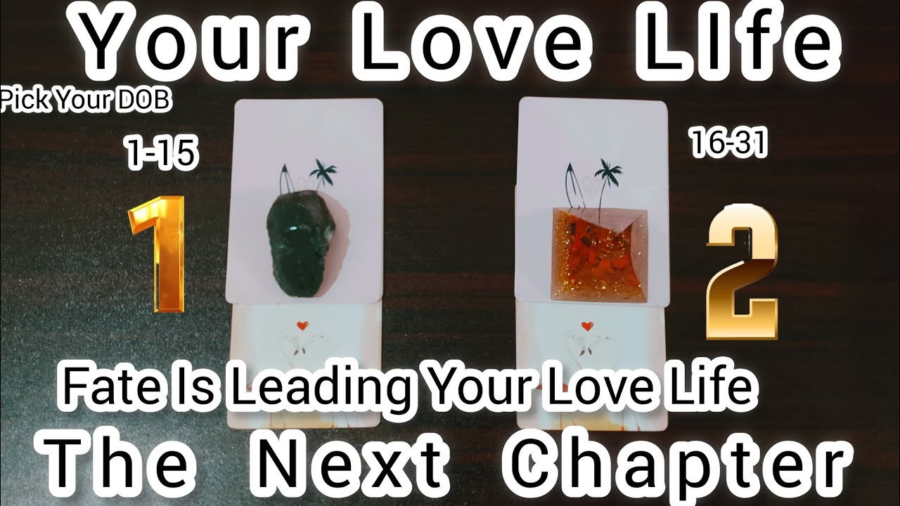 Hindi🔮 Pick A Card The Next Chapter Of Your Love 💕 Life Fate Is Leading ...