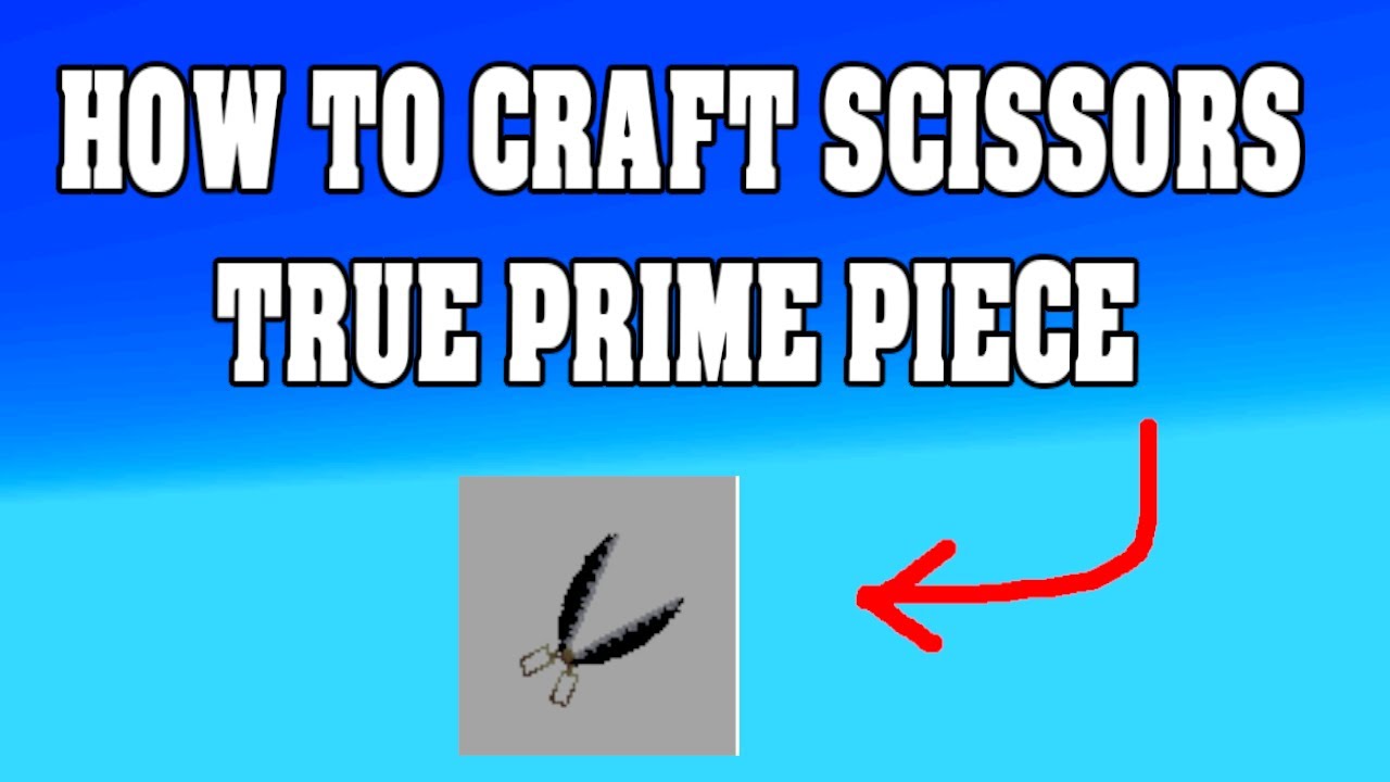 HOW TO CRAFT SCISSORS in Minecraft True Prime Piece - YouTube
