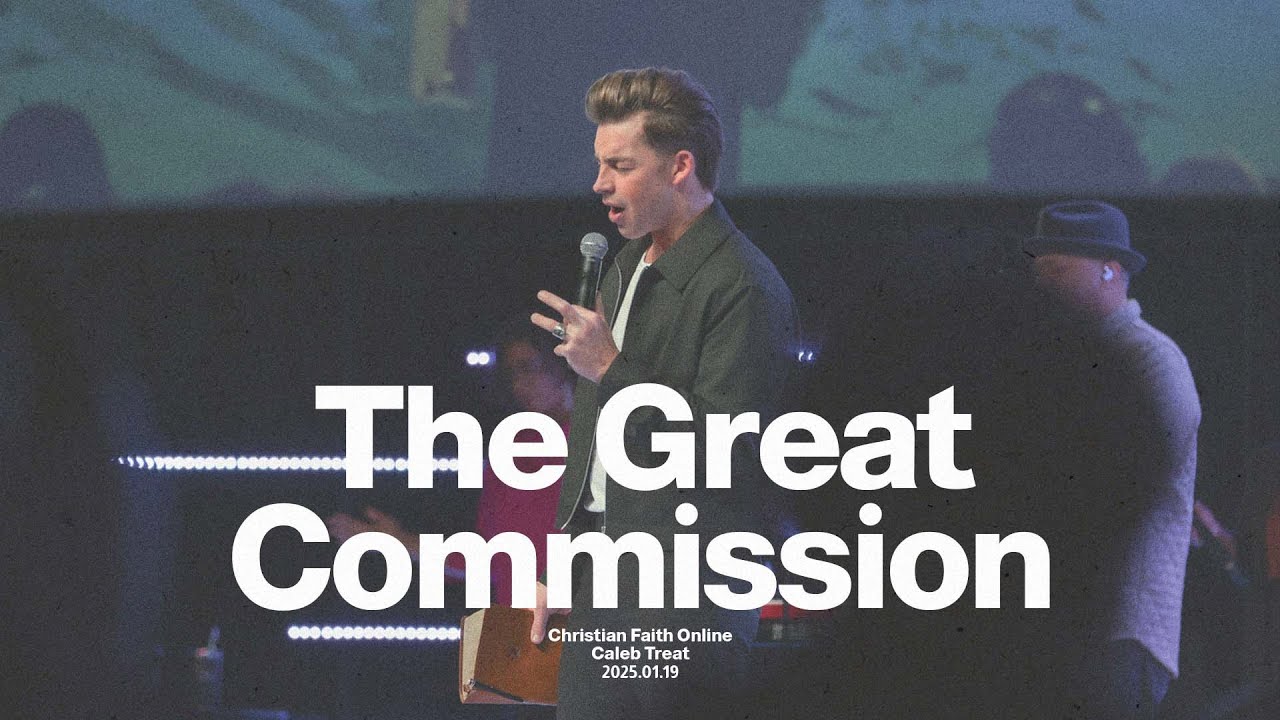 The Great Commission: A Life's Mission | Caleb Treat | Christian Faith ...