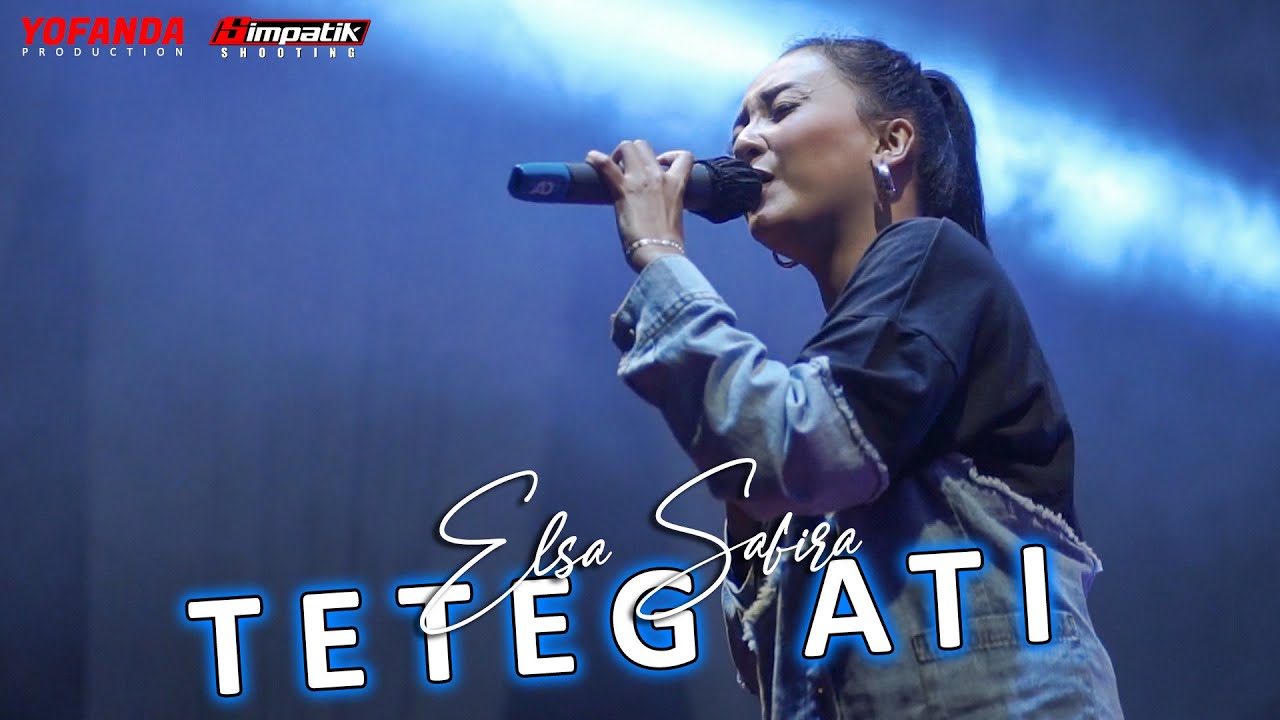 ELSA SAFIRA - TETEG ATI ( MONATA LIVE JATIREJO ) YOFANDA PRODUCTION ...