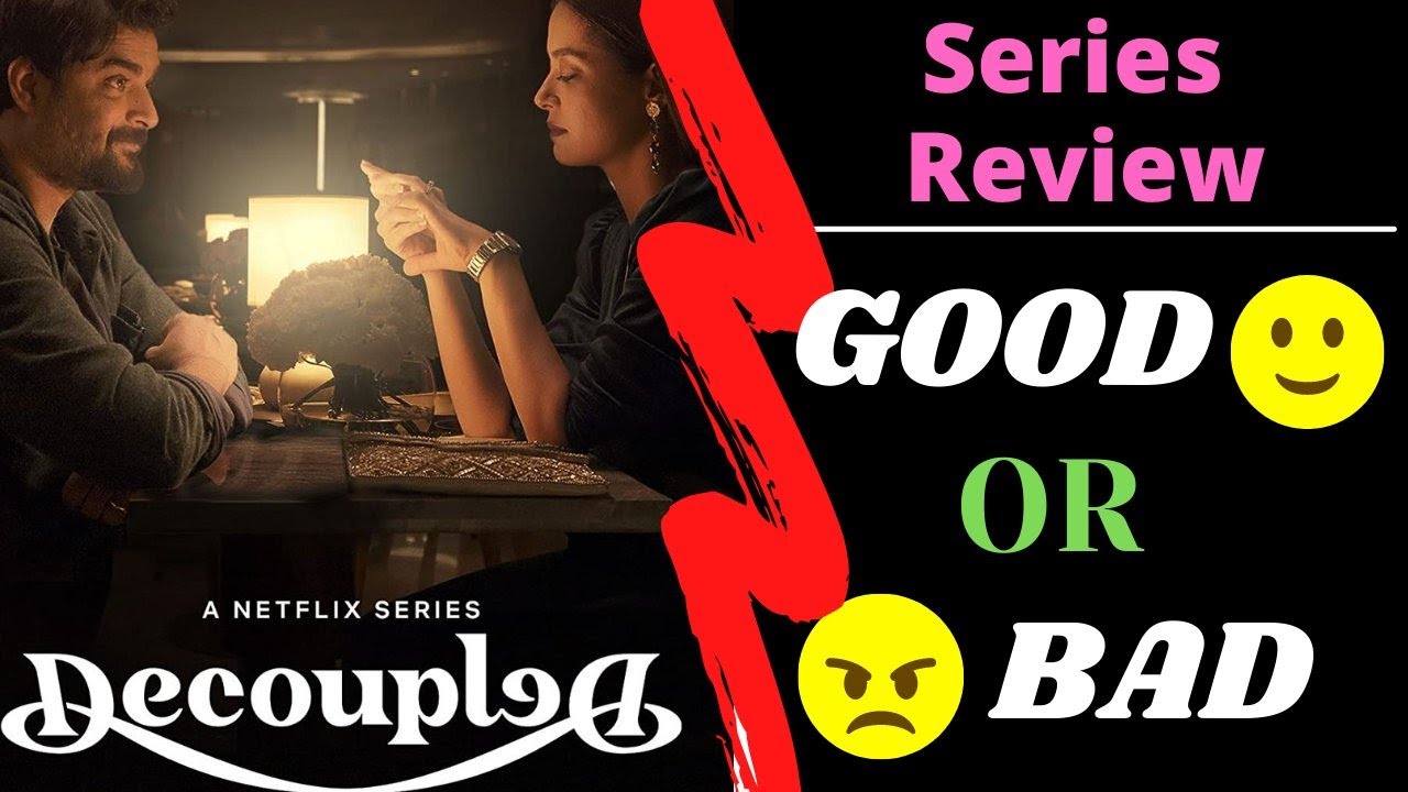 Decoupled Review | Decoupled Series Review | Decoupled Netflix | R ...