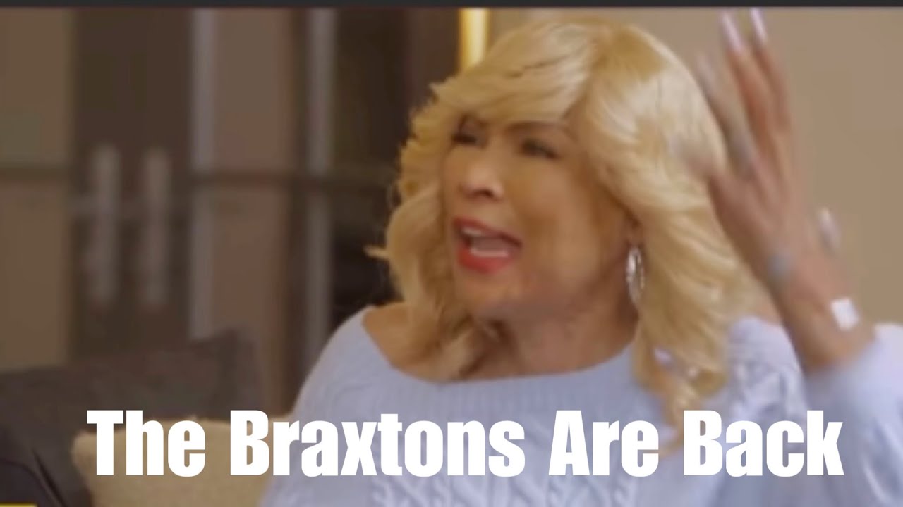 The Braxtons Are Back EXCLUSIVE LOOK #tonibraxton #tamarbraxton# ...