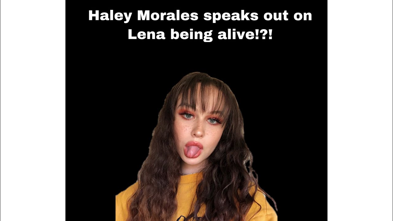 HALEY MORALES IS NO LONGER “CANCELLED” ?!?! - YouTube