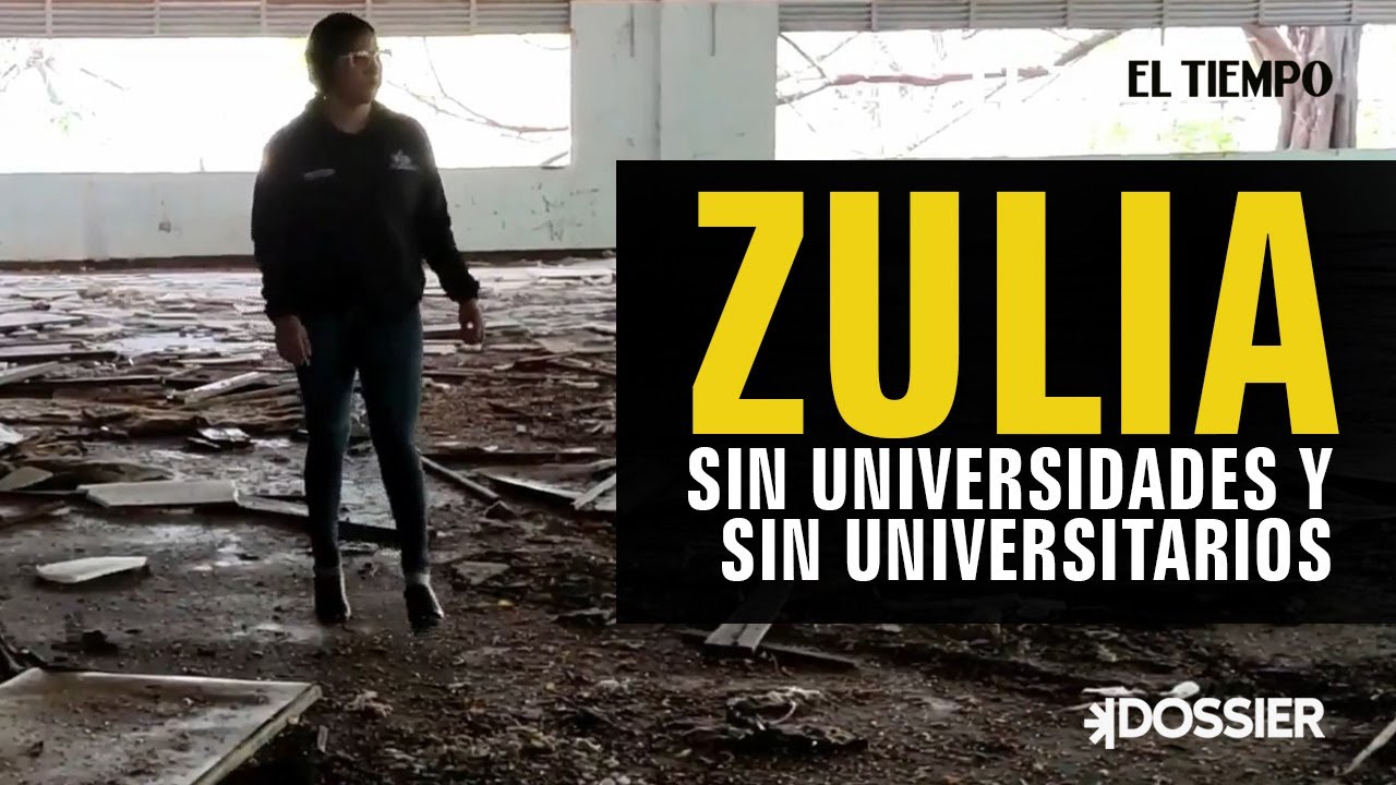 El Zulia, sin universidades y sin universitario | El Tiempo - YouTube
