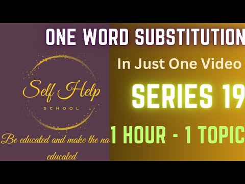 #One Word Substitution full explanation in just one video for all classes on #self help school ️ ...
