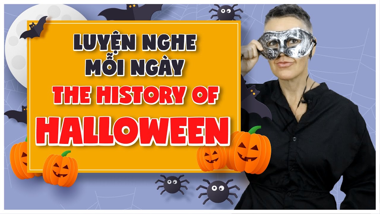 Lộ trình tự học IELTS: Luyện nghe IELTS mỗi ngày - Chủ đề: The history ...