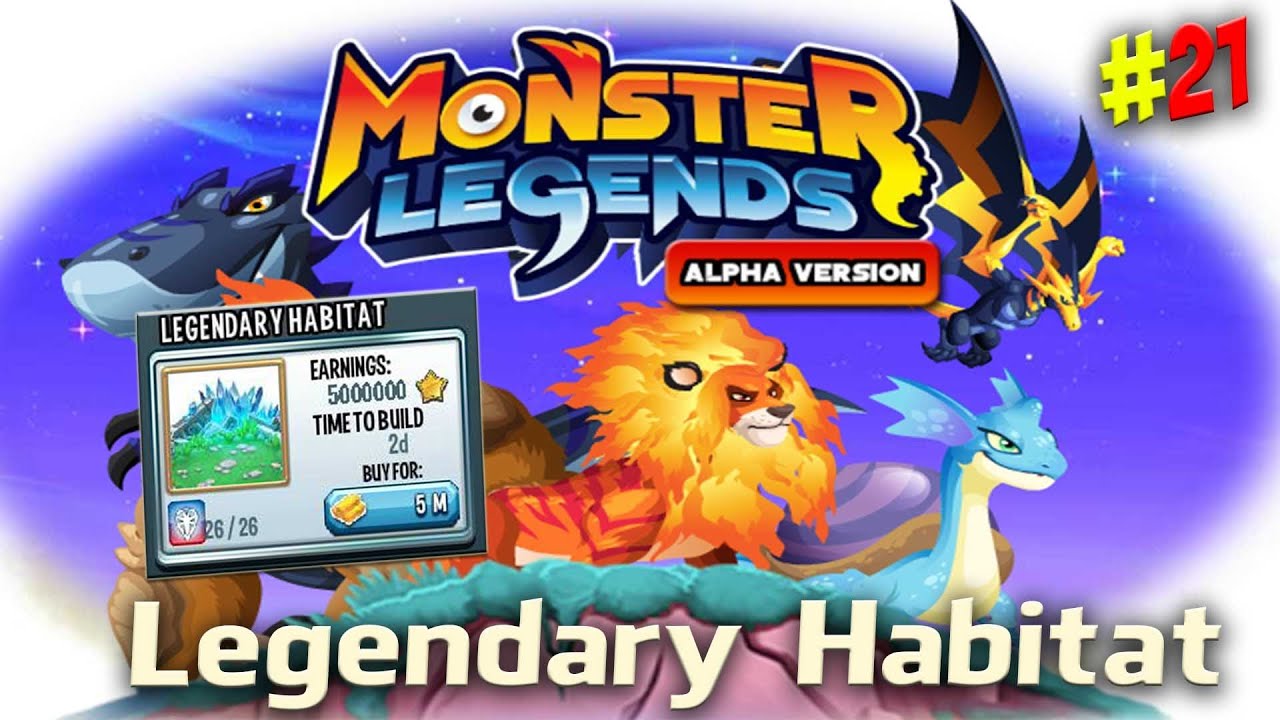 Monster Legends - Episode #21 Legendary Habitat - YouTube