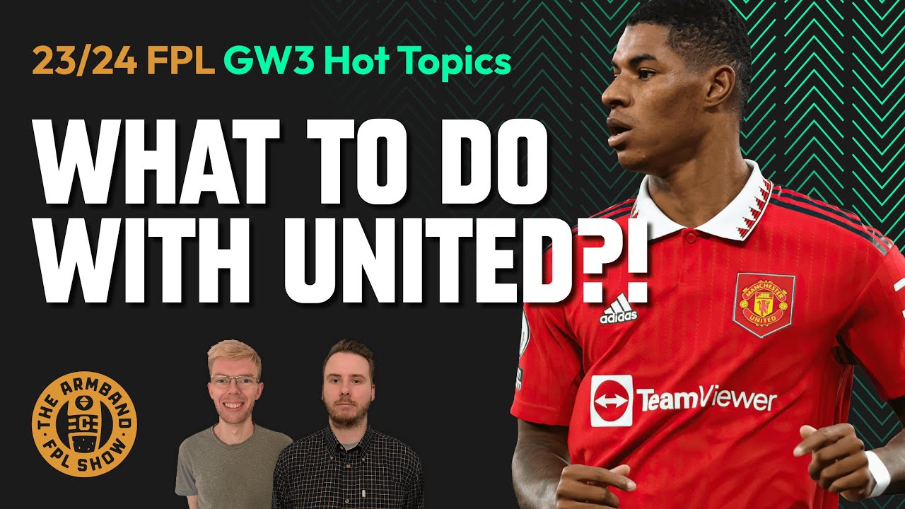 Time to dump United? | What to do with Bruno and Rashford? | FPL Tips | FPL 23/24 - YouTube