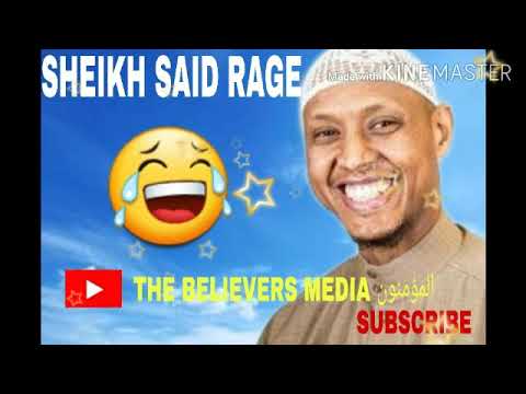 SHEEKOOYIN QOSOL BADAN// SHEIKH SAID RAGE - YouTube