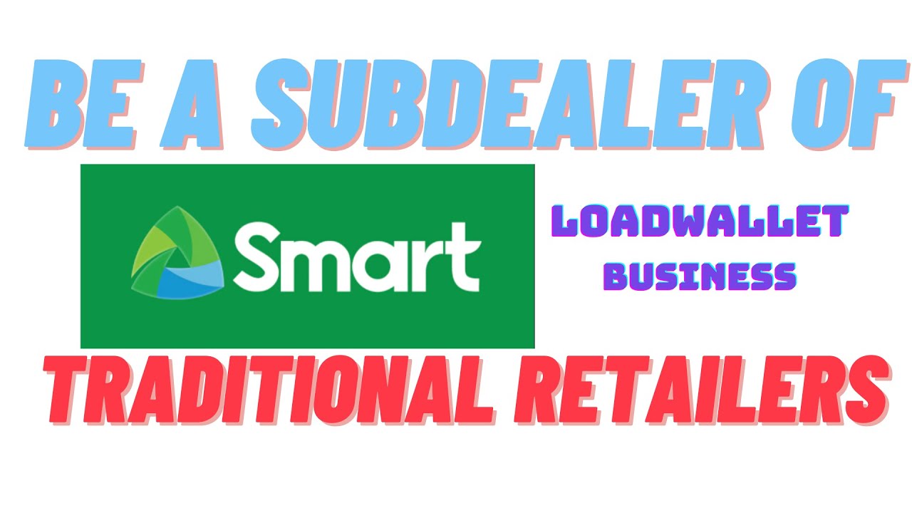 BE A SMARTLOAD TRADITIONAL LOAD SUBDEALER (INTERNET LOADING) - YouTube