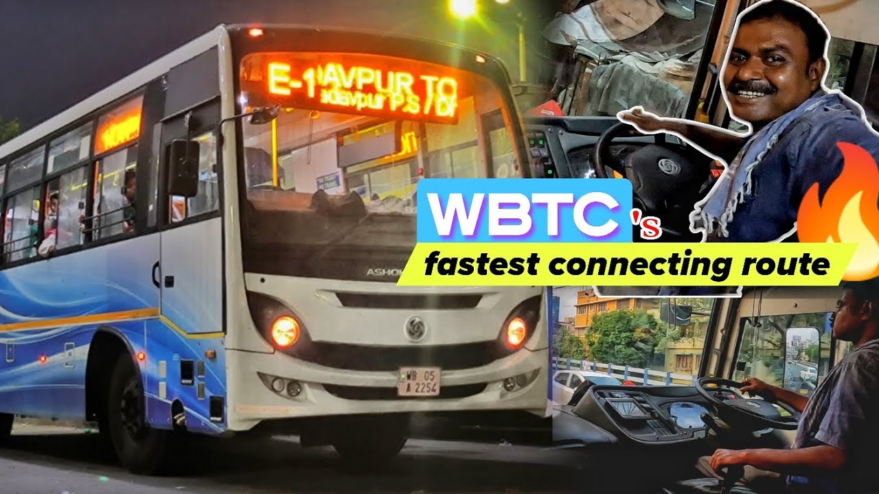 E-1 Jadavpur To Howrah WBTC Bus Journey 🔥 THE FASTEST BUS ROUTE OF WBTC ...