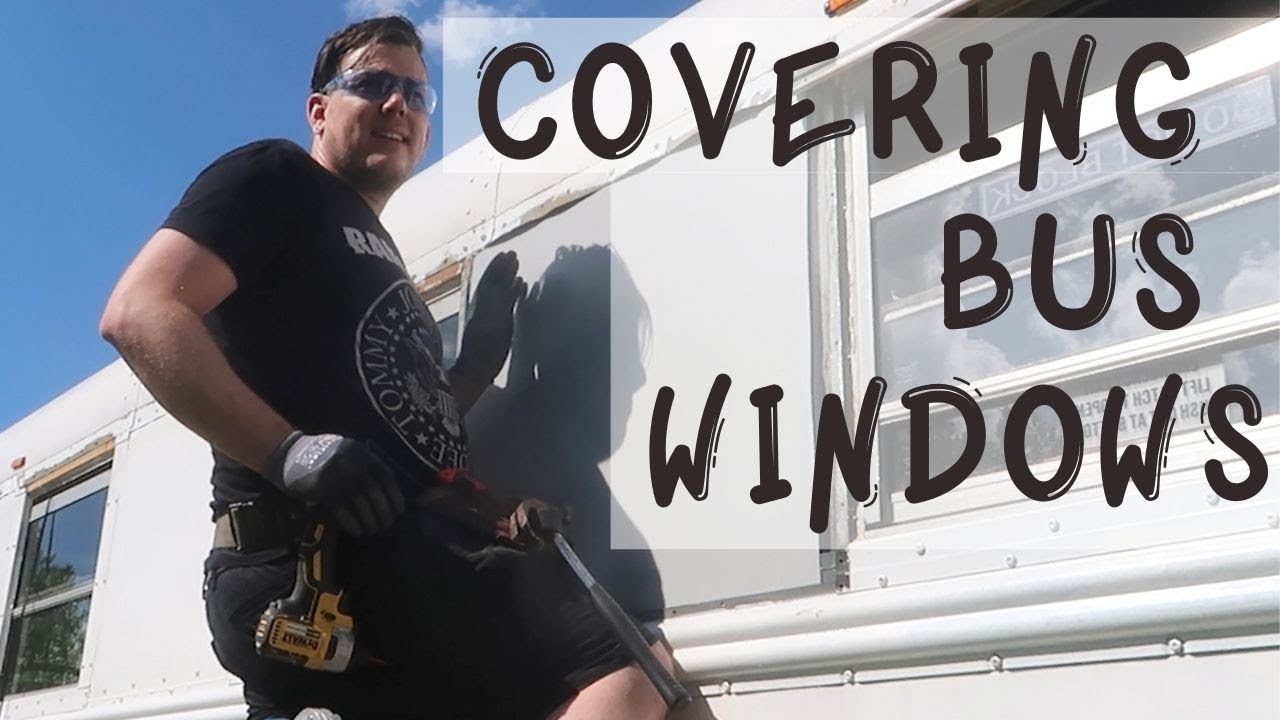 How to Cover Bus Windows with the Ceiling || School Bus Conversion Vlog ...
