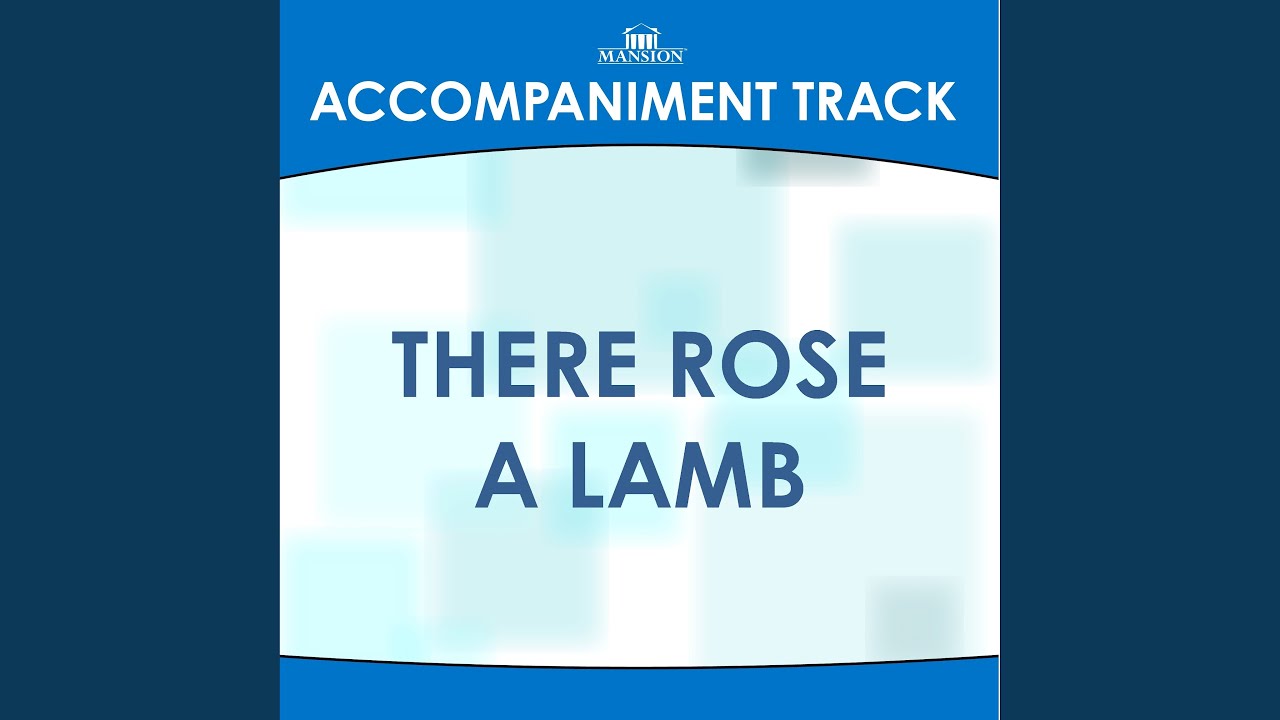 There Rose a Lamb (Low Key Db-D-Eb-E with Background Vocals) - YouTube