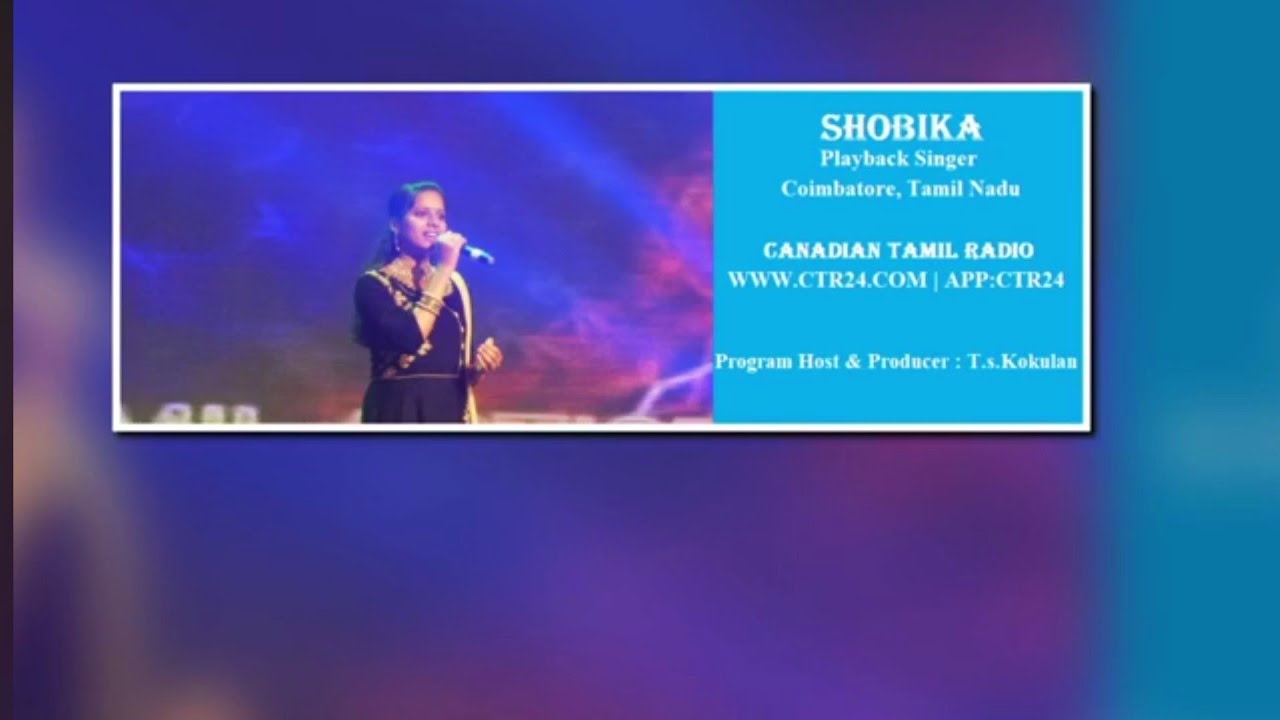 Singer Shobika Interviewed by Canadian Tamil Radio | Musical Journey ...