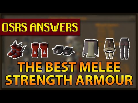 OSRS Answers | What's the best melee armour? (STRENGTH BONUS)
