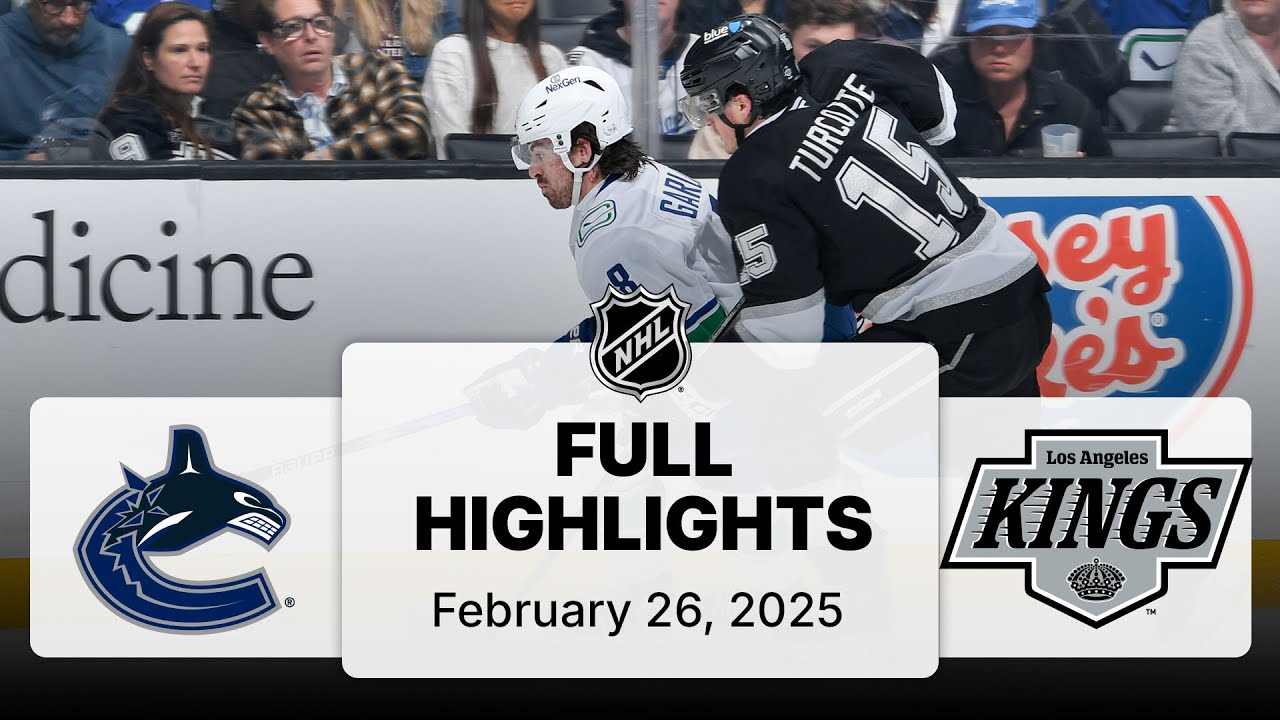 NHL Highlights | Canucks vs. Kings | February 26, 2025 - YouTube