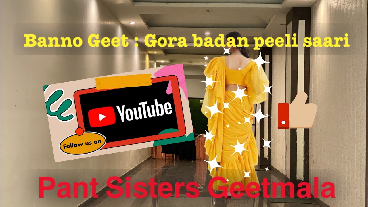 Banno Geet : Gora badan peeli saari - YouTube