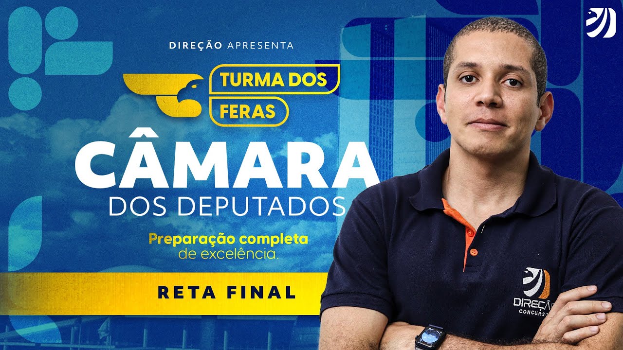 Câmara dos Deputados | Turma dos Feras: A Preparação Definitiva para a ...