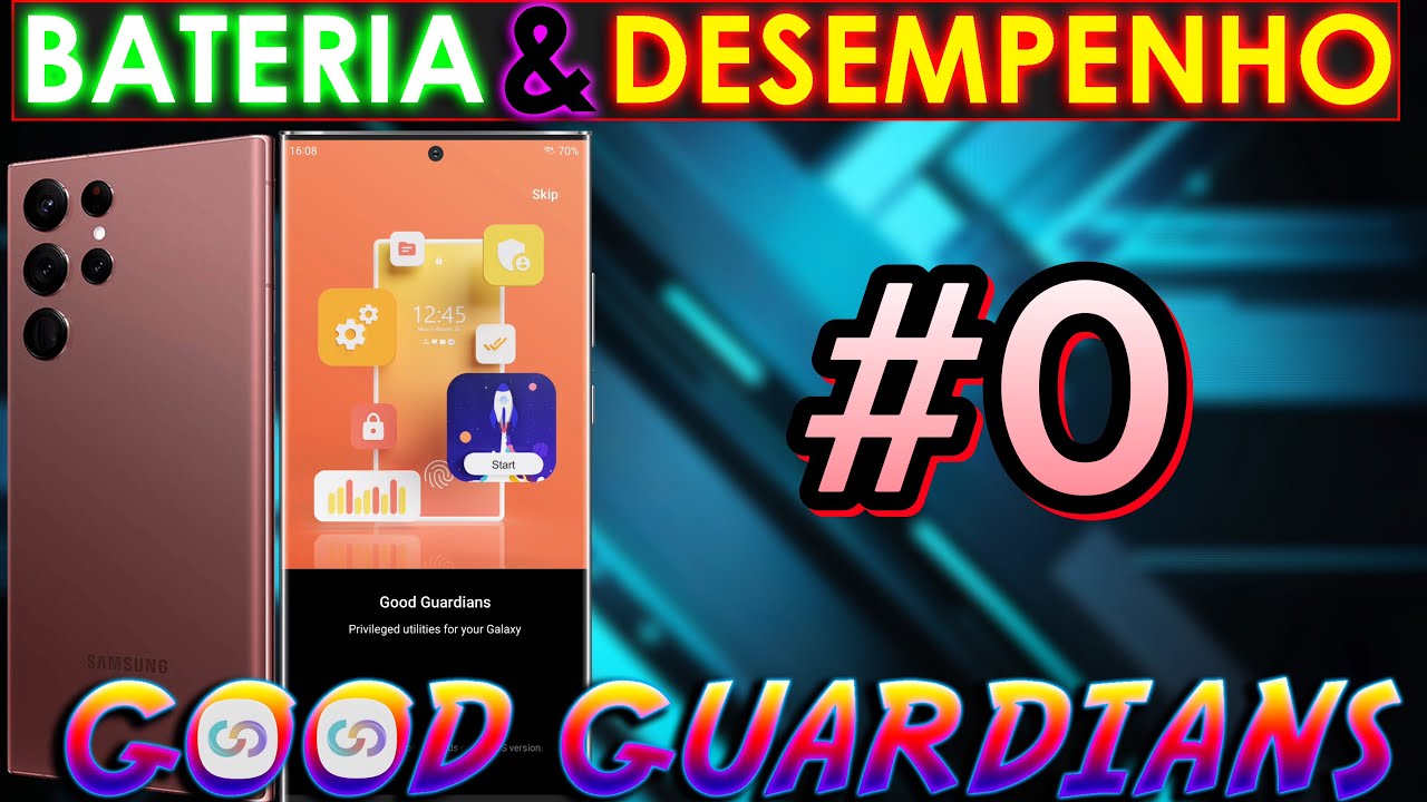 GOOD GUARDIANS #0 Tutorial de Instalação📊🔋 (One UI 5.1- 6.0 - 6.1 ...