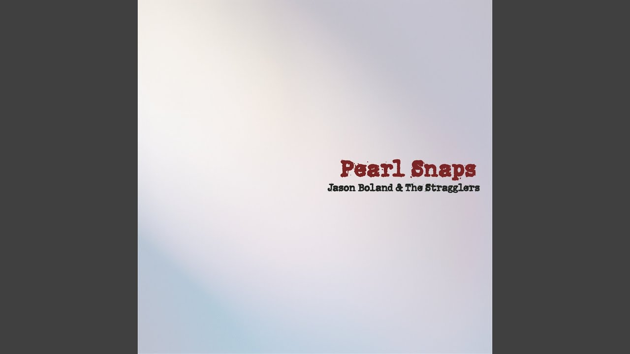 Pearl Snaps - YouTube
