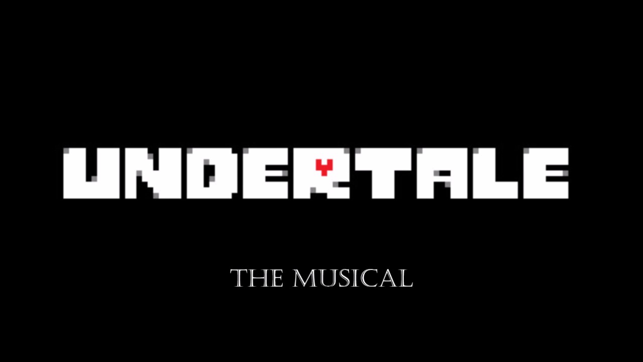 Undertale The Musical Complete Album *UPDATED DOWNLOAD* - YouTube
