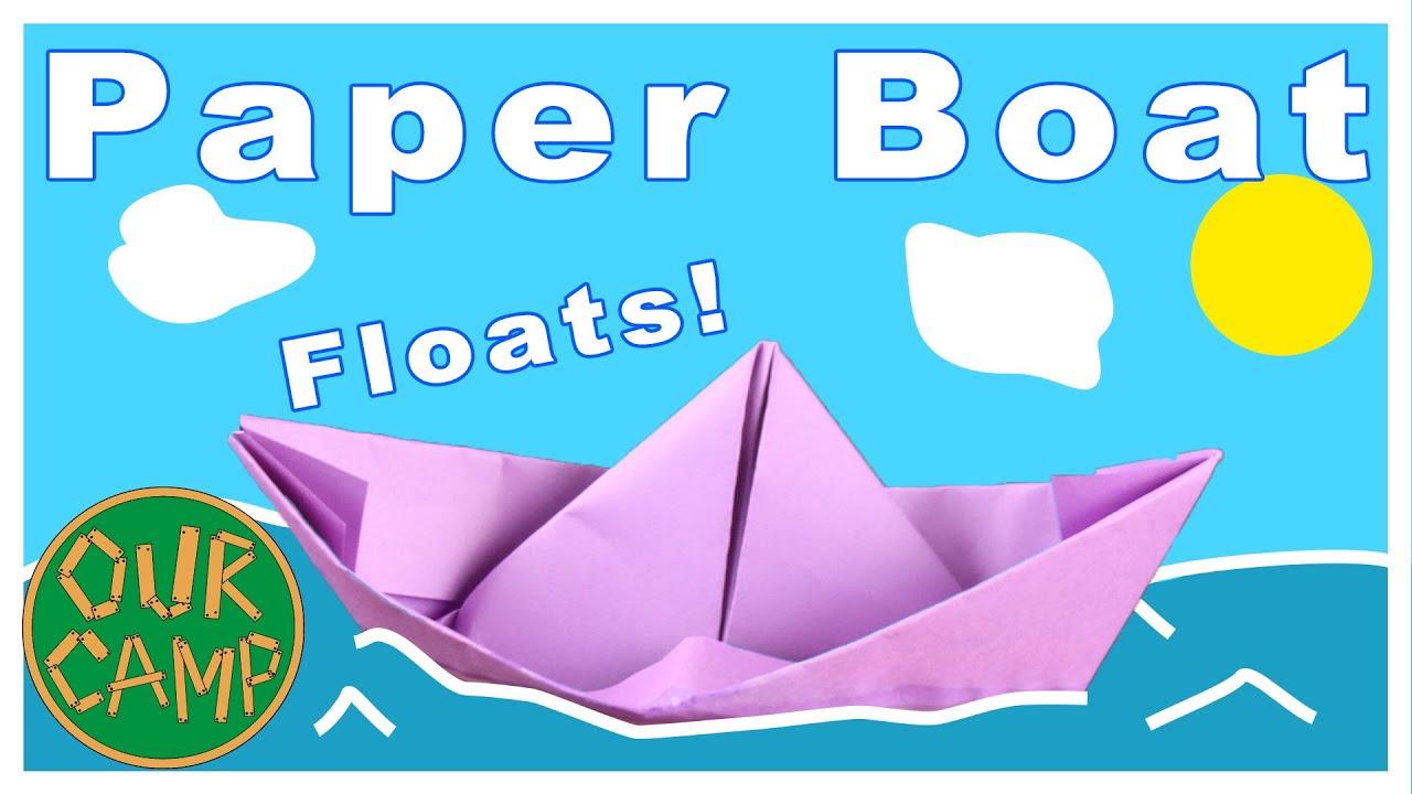 Let's Make a PAPER BOAT That Floats! - YouTube