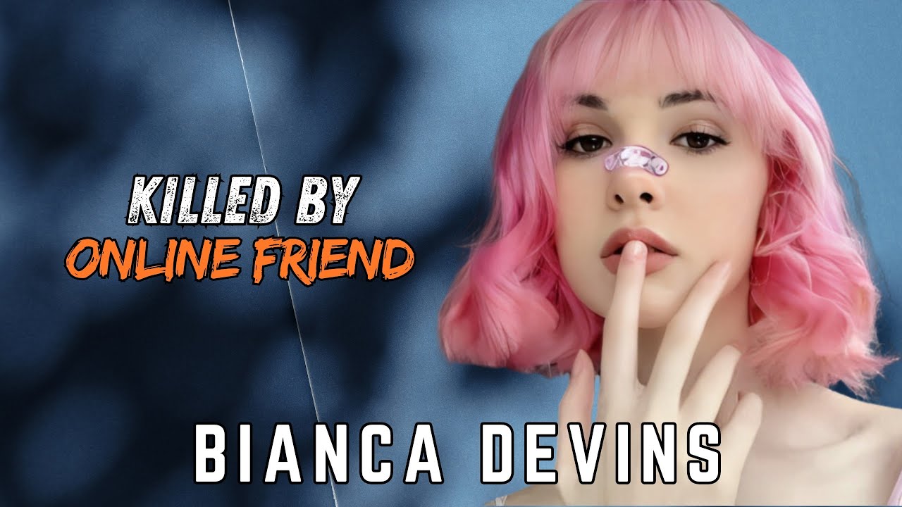 The Horrifying MURDER of BIANCA DEVINS | True Crime Documentary - YouTube