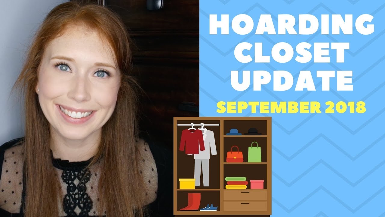 Hoarding Closet Update | September 2018 - YouTube