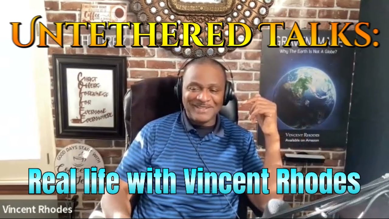 Untethered Talks: Real Life With Vincent Rhodes - YouTube