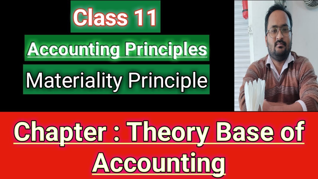 Lecture 9 || Materiality Principle || Accounting Principles || Theory ...