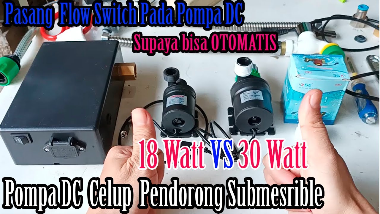 Pompa Pendorong DC Mini Submersible 18 Watt VS 30 Watt Review dengan ...