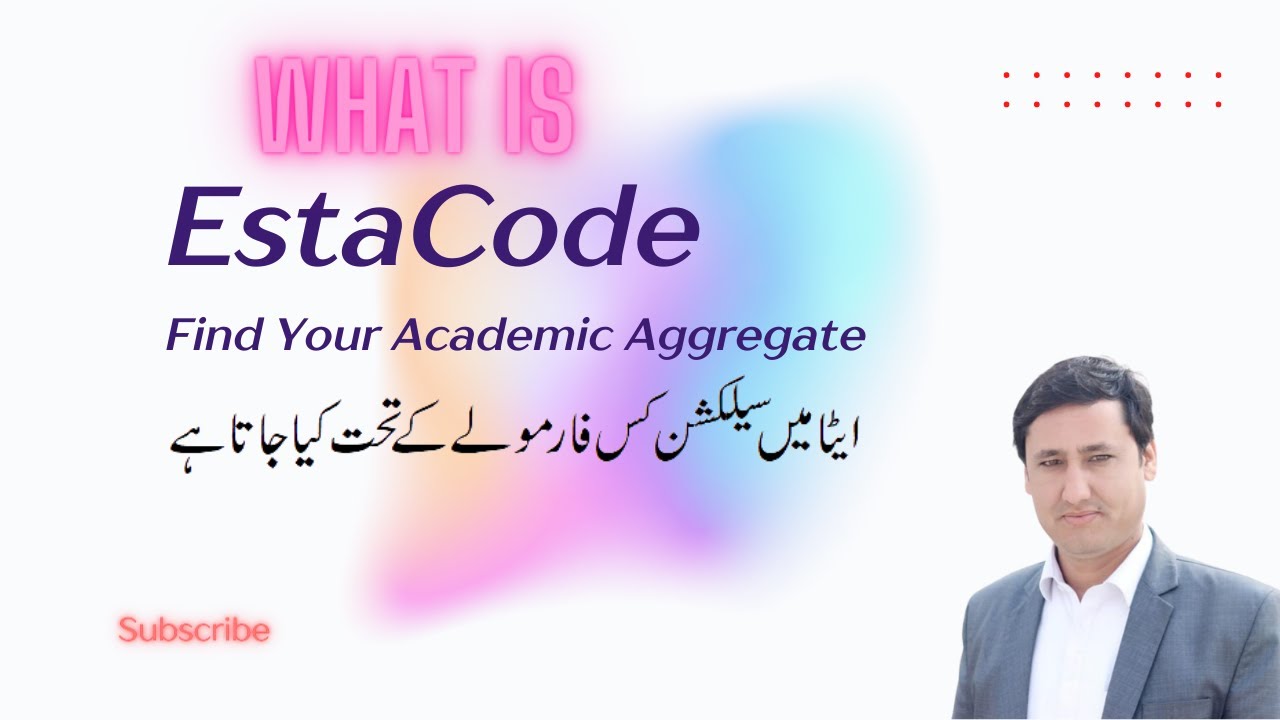 What is Esta Code? How Etea Do Selection of Candidates? Why a higher ...