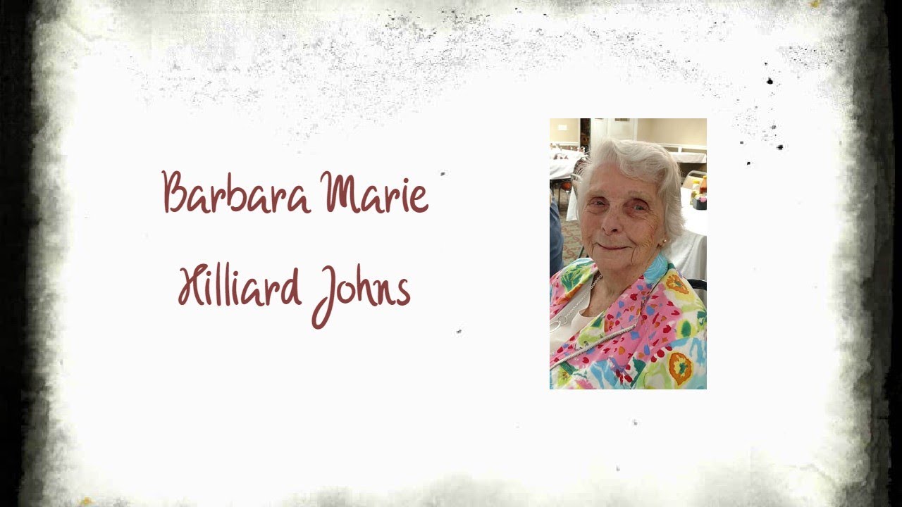 Barbara Marie Hilliard Johns Funeral Service - YouTube
